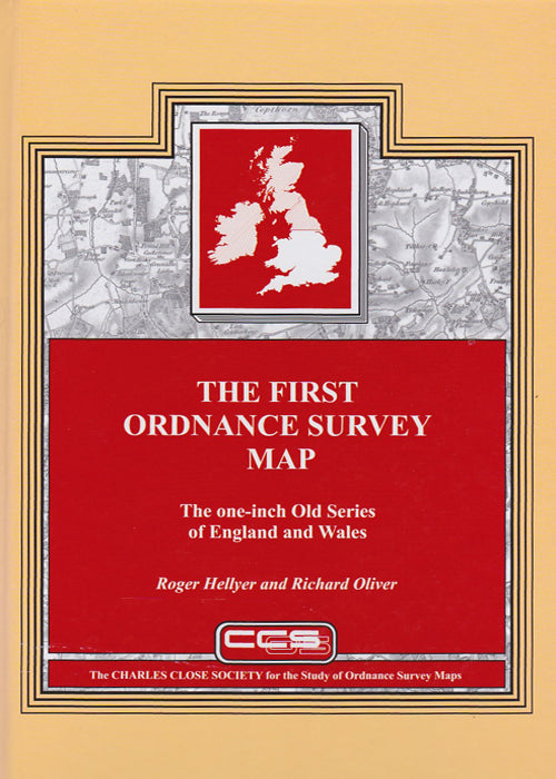 THE FIRST ORDNANCE SURVEY MAP – charlesclosesociety